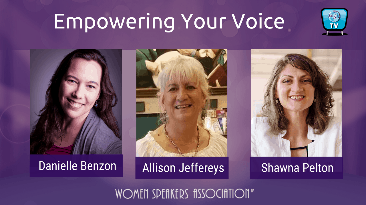 Empower Your Voice and Build Your Authentic Speaking Platform | Women ...