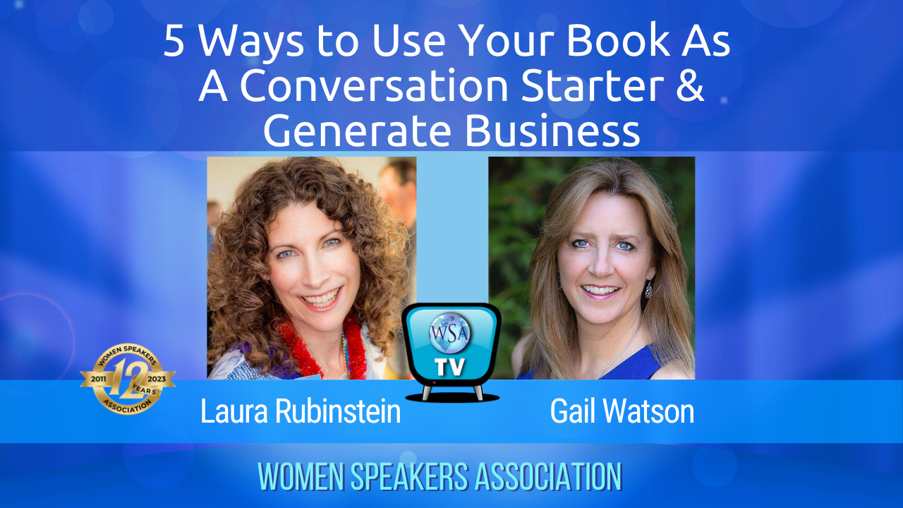 5 Ways to Use Your Book As A Conversation Starter and Generate Business ...
